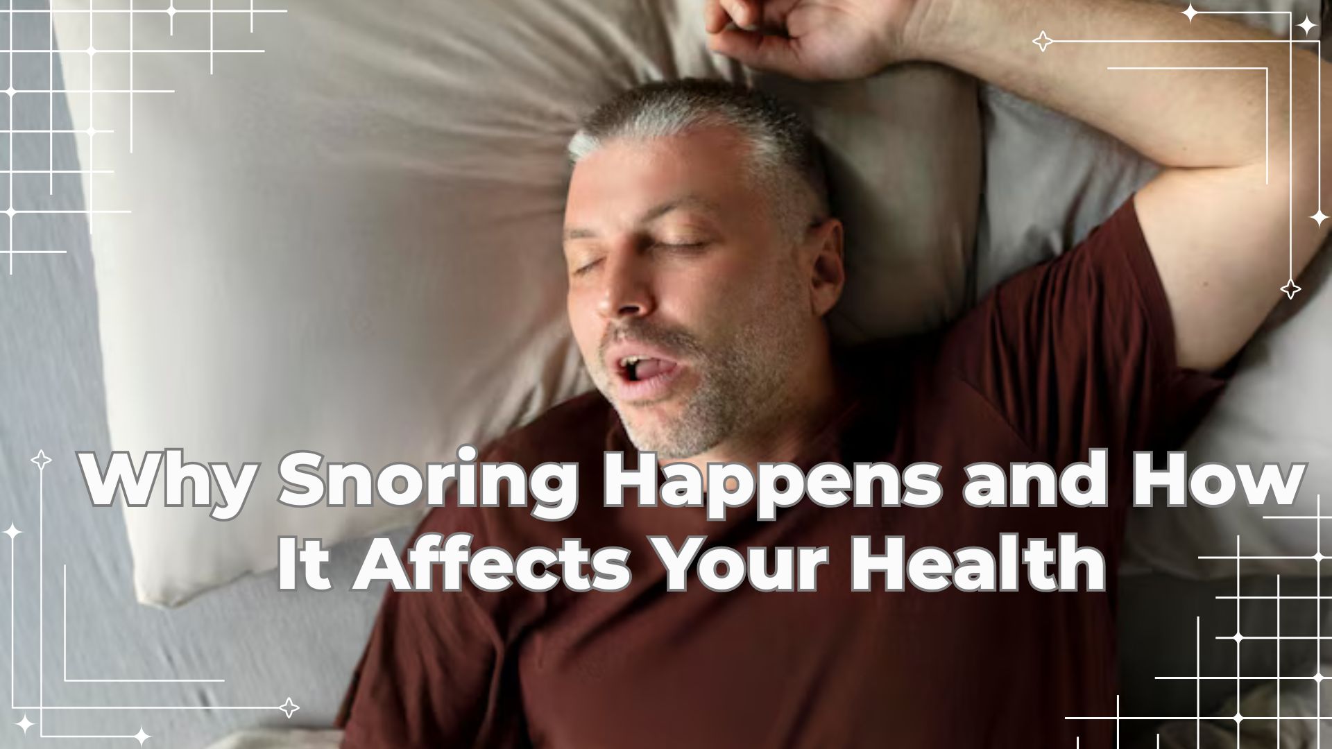 Why Snoring Happens and Its Impact on Your Health